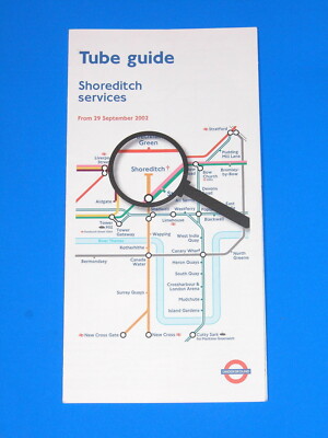 LONDON UNDERGROUND TUBE Guide & Map Shoreditch Services September 2002 ...