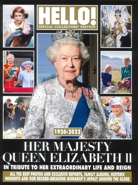 HELLO! MAGAZINE SPECIAL Collectors Edition, Queen Elizabeth II Tribute 1926-2022 £22.49 ...