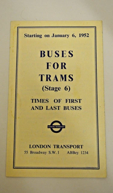 LONDON TRANSPORT BUSES for Trams Timetable (Stage 6) 6th January 1952 £ ...