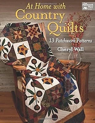 AT HOME WITH Country Quilts: 13 Patchwork Patterns (That Patchwork Place), Wall, EUR 39,37 ...