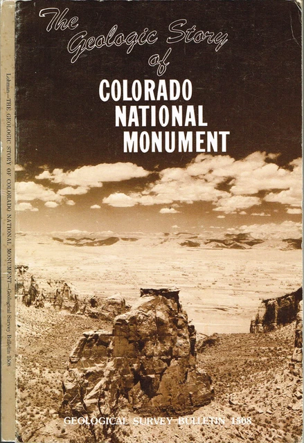 THE GEOLOGICAL STORY of Colorado National Monument. . S. W. Lohman ...