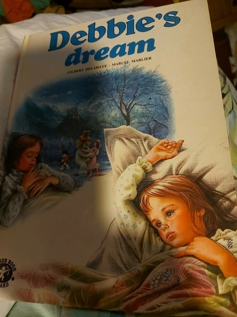 DEBBIE'S DREAM BY Delahaye, Gilbert Marlier, Marcel 0861630165 EUR 12 ...