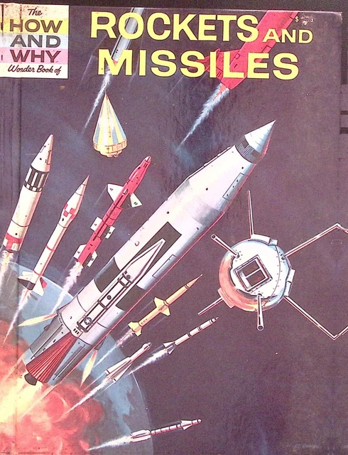 HOW AND WHY Wonder Book Of Rockets And Missiles Clayton Knight Hardback ...