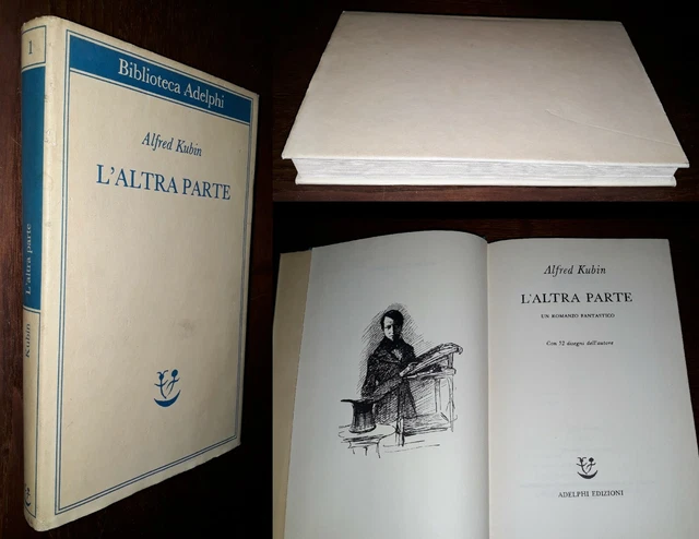 L'ALTRA PARTE, ALFRED Kubin, Adelphi 1982. Copertina rigida. EUR 45,00 ...