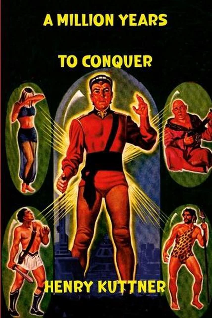 A MILLION YEARS to Conquer by Henry Kuttner (English) Paperback Book ...