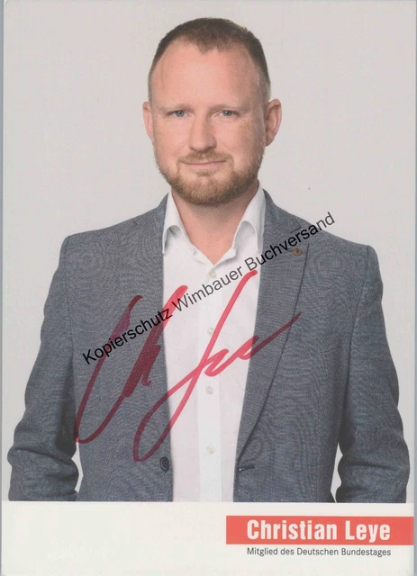 ORIGINAL AUTOGRAMM CHRISTIAN Leye MdB /// Autograph signiert signed ...