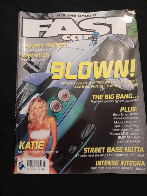 FAST CAR MAGAZINE July 2002 BMW E36 Nitro, Katie, Strathclide Cruise ...