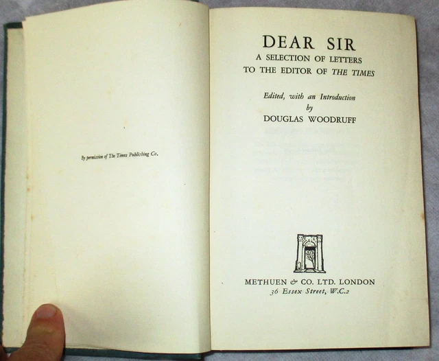 DEAR SIR - Letters To The Times Douglas Woodruff (Methuen 1936) £12.95 ...