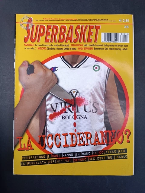 RIVISTA SUPERBASKET LA UCCIDERANNO? n. 35 (2003) Djordjevic EUR 8,00 ...