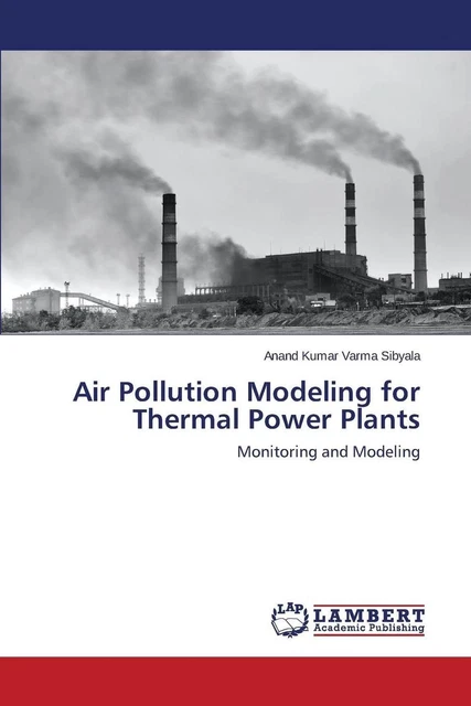 Air Pollution Modeling For Thermal Power Plants By Sibyala Anand Kumar