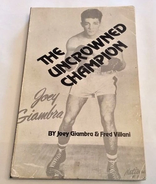 * SIGNED * Joey Giambra The Uncrowned Champion First Ed 1979 £140.00 ...
