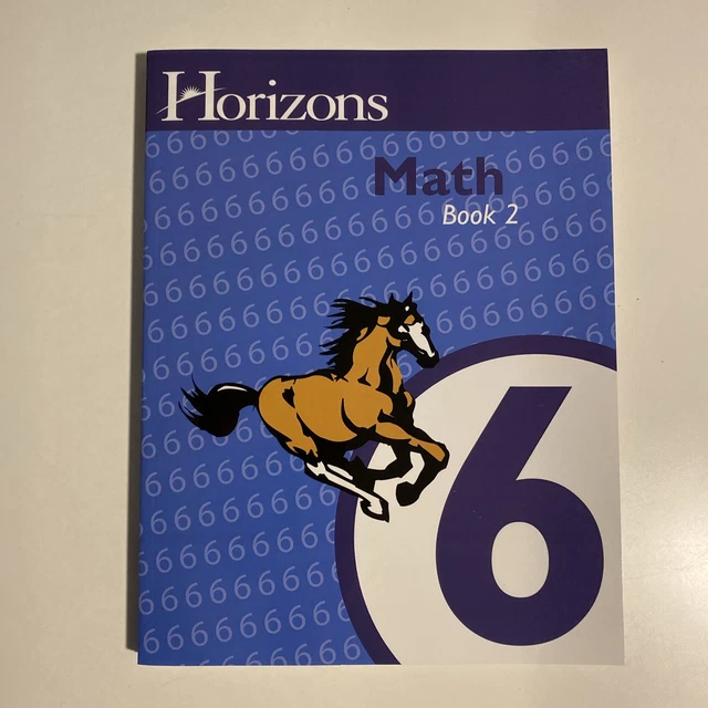 HORIZONS MATHEMATICS, GRADE 6: Student Workbook, Book 2 - Clean Pages ...