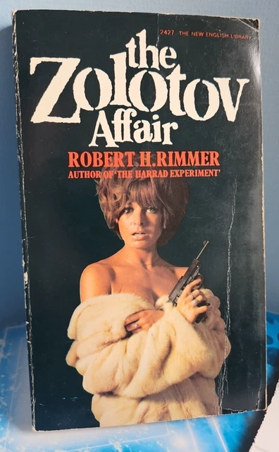 THE ZOLOTOV AFFAIR. Robert H. Rimmer. Crime Thriller, Sleaze Pulp ...