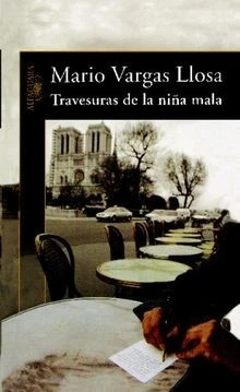 LAS TRAVESURAS DE La Nina Mala de Mario Vargas Llosa | Livre | état ...
