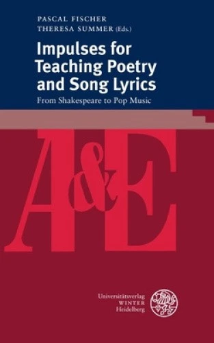 IMPULSES FOR TEACHING Poetry and Song Lyrics: From Shakespeare to Pop ...