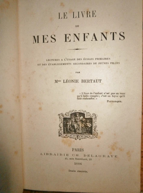 LE LIVRE DE mes enfants Léonie Bertaut Edition 1886 librairie Ch ...