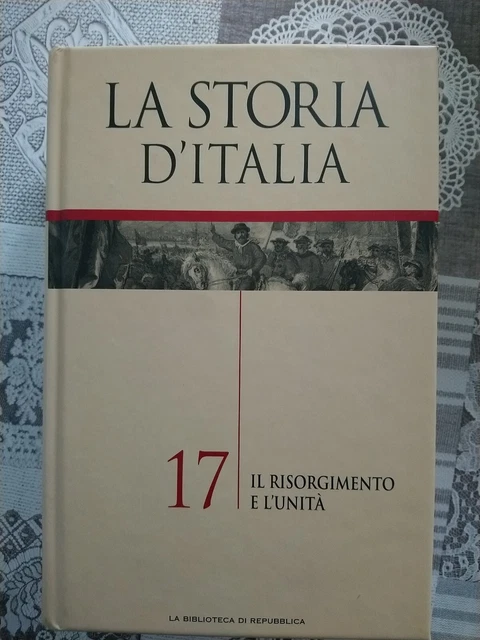 LA STORIA D'ITALIA 17. Il Risorgimento E... Aa.vv. La Bibliotaca Di Repubblica. EUR 1,99 ...