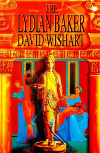 THE LYDIAN BAKER (Marcus Corvinus Mystery), Wishart, David, Used; Very ...