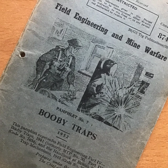 ORIGINAL BRITISH FIELD ENGINEERING & MlNE WARFARE PAMPHLET: B00BY TRAPS, 1952 £12.00 - PicClick UK