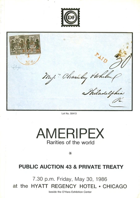 DAVID FELDMANN AUCTION 30.5.1986: AMERIPEX - Rarities of the world EUR ...
