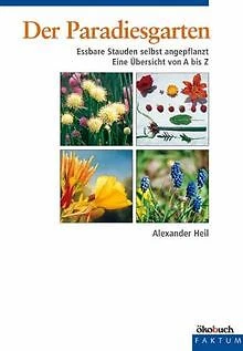 DER PARADIESGARTEN. ESSBARE Stauden selbst angepfla... | Livre | état ...
