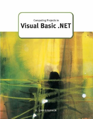 COMPUTING PROJECTS IN Visual Basic.NET (A Level Computing) By Derek ...