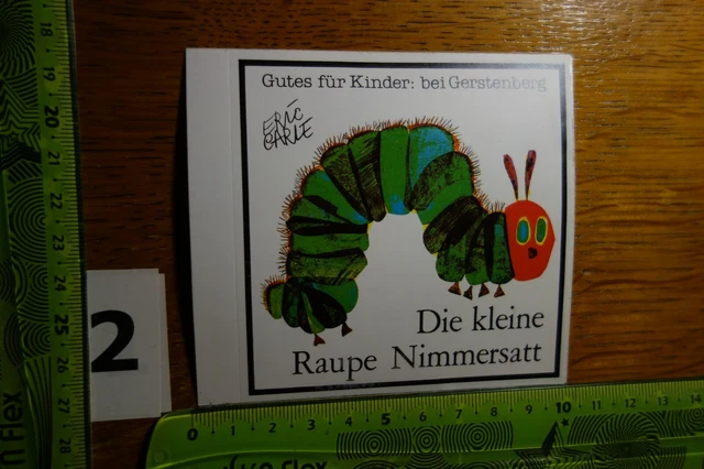 ALTER AUFKLEBER KINDERBUCH GERSTENBERG Die kleine Raupe Nimmersatt EUR ...