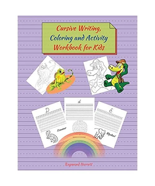 CURSIVE WRITING, COLORING and Activity Workbook for Kids: Fun, Relaxing ...
