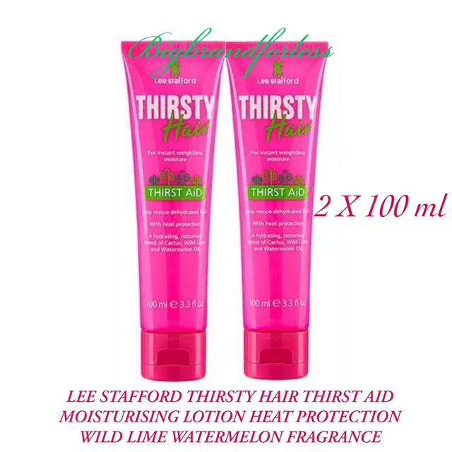 LEE STAFFORD THIRSTY Hair Thirst Aid Moisturising Lotion With Heat Protection £16.95 - PicClick UK