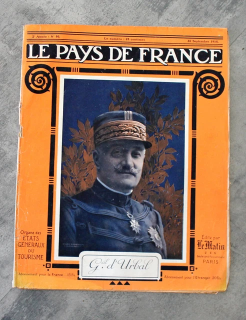 ANCIEN JOURNAL - LE PAYS DE FRANCE 2e ANNEE N°50: 30 SEPTEMBRE 1915 - G ...