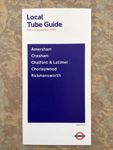 LONDON UNDERGROUND LOCAL Tube Guide #25 Sep 1998 Map Amersham ...