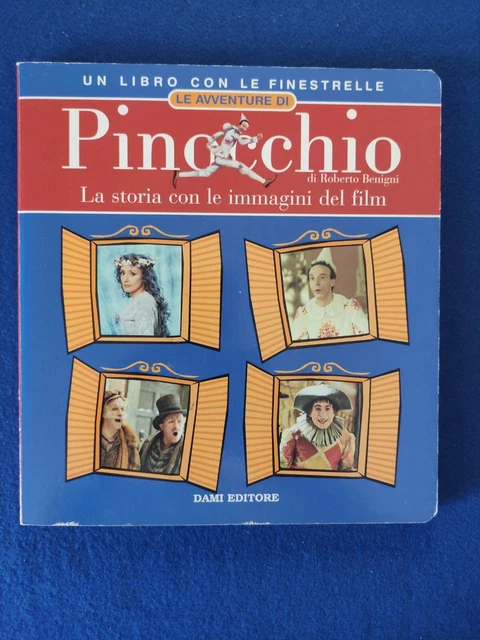PINOCCHIO ROBERTO BENIGNI the story with the pictures of the film 2002 ...