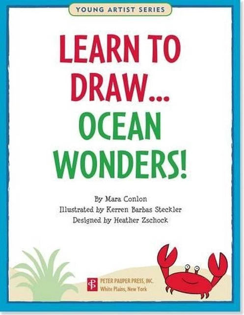 LEARN TO DRAW Ocean Wonders!: Easy Step-By-Step Drawing Guide by Inc ...