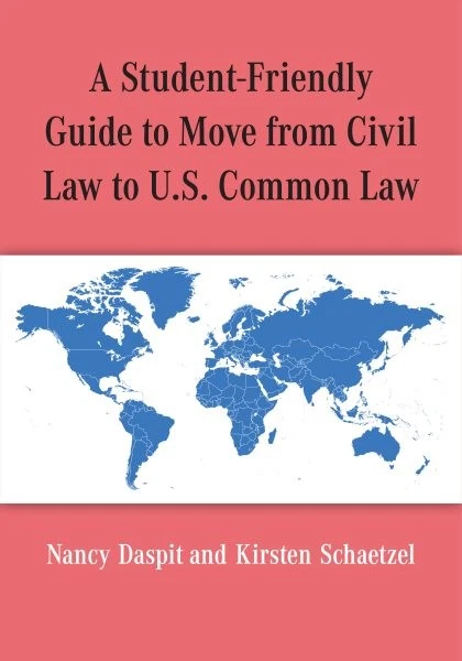 STUDENT-FRIENDLY GUIDE TO Move from Civil Law to U.s. Common Law ...