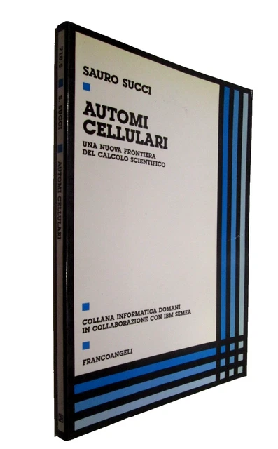 (CIBERNETICA-INFORMATICA)SUCCI S-AUTOMI CELLULARI,UNA Nuova Frontiera ...