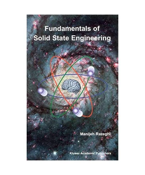 FUNDAMENTALS OF SOLID State Engineering, M. Razeghi, Manijeh Razeghi ...