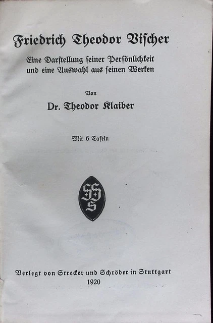 FRIEDRICH THEODOR VISCHER. Eine Darstellung seiner Persönlichkeit und ...