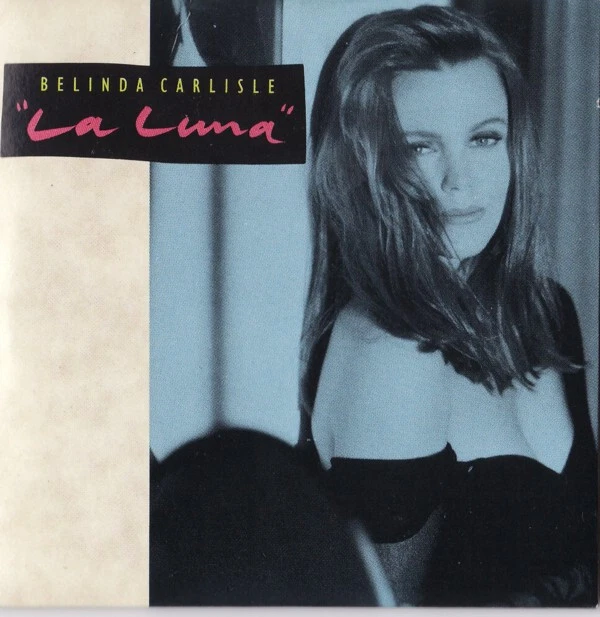 BELINDA CARLISLE - La Luna, (CD) $18.10 - PicClick
