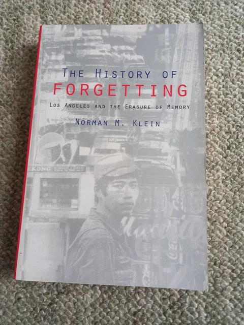 THE HISTORY OF Forgetting: Los Angeles and the Erasure of Memory £9.95 ...