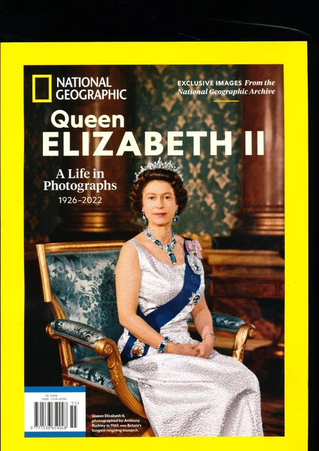 NATIONAL GEOGRAPHIC MAGAZINE Queen Elizabeth II 1926 -2022 A Life In ...