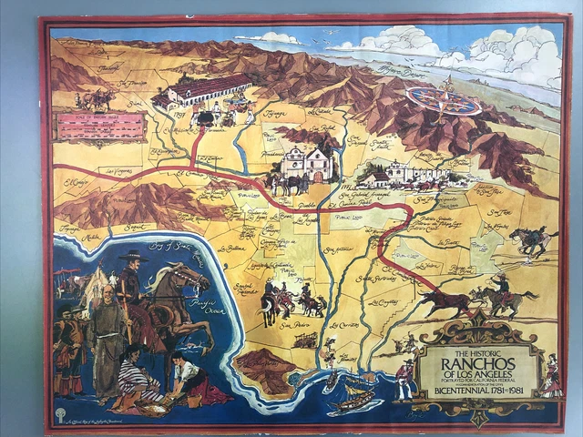 THE HISTORIC RANCHOS Of Los Angeles Bicentennial Pictorial Map Neil ...