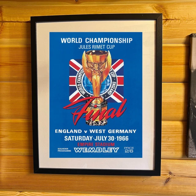 ENGLAND V GERMANY World Cup Programme Poster-1966 Final (framed or ...