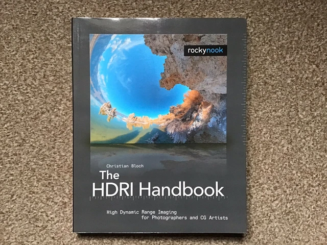 The Hdri Handbook High Dynamic Range Imaging By Christian Bloch Paperback £199 Picclick Uk