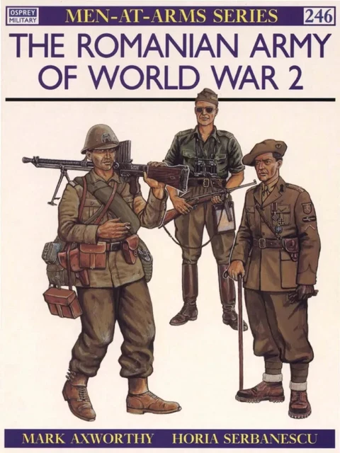 ROMANIAN ARMY OF World War II (Men-at-arms),Mark Axworthy £9.00 ...