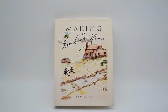 MAKING A BEELINE Home, Hardcover, 2011, Illustrated, Xlibris, by Pam ...