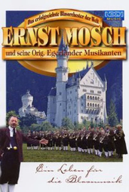 ERNST MOSCH UND seine Original Egerländer Musikanten - Ein Leben für ...