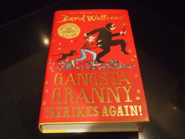 DAVID WALLIAMS GANGSTA Granny Strikes Again! Sequel to GANGSTA GRANNY ...