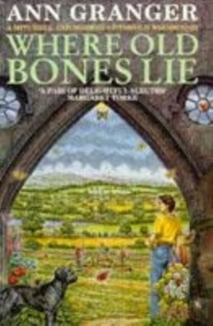 ANN GRANGER - Where Old Bones Lie Mitchell Markby 5 A Cotswolds c ...