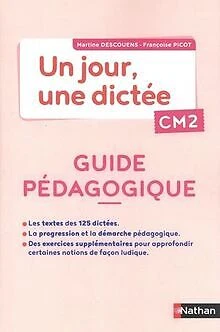 UN JOUR, UNE dictée CM2: Guide pédagogique de Descoue... | Livre | état ...