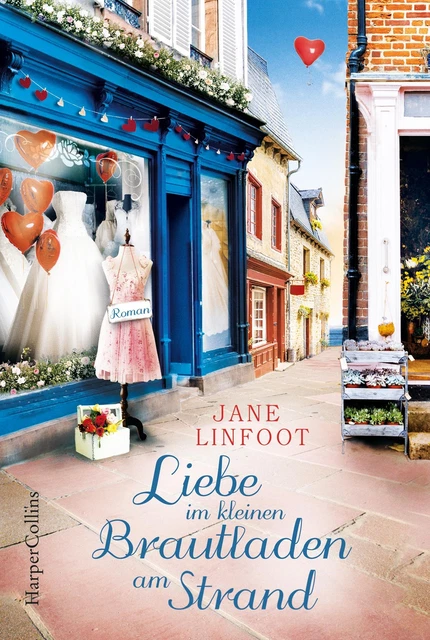 JANE LINFOOT / Liebe im kleinen Brautladen am Strand / 9783749901272 ...